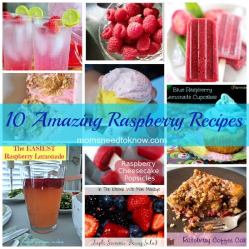 10 Recipes for Raspberries | Moms Need To Know
