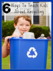 6 Ways To Teach Kids About Recycling | Moms Need To Know
