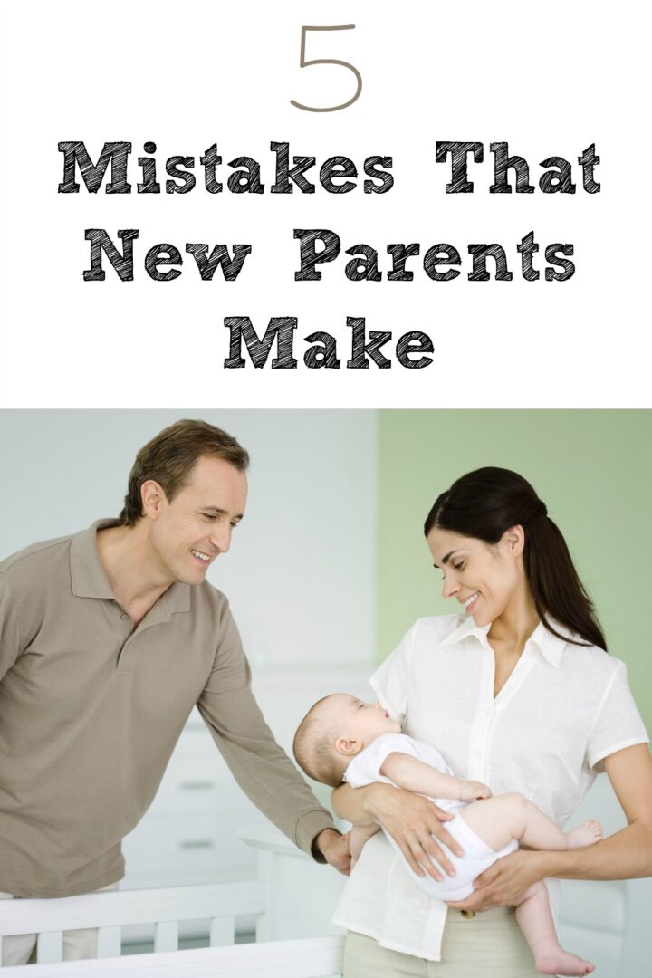 5 Mistakes That New Parents Make | Moms Need To Know