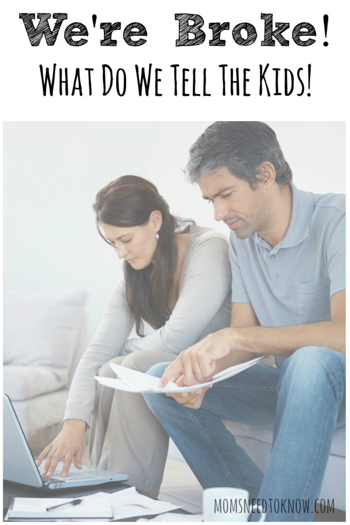 We're Broke! What Do I Tell My Kids? | Moms Need To Know